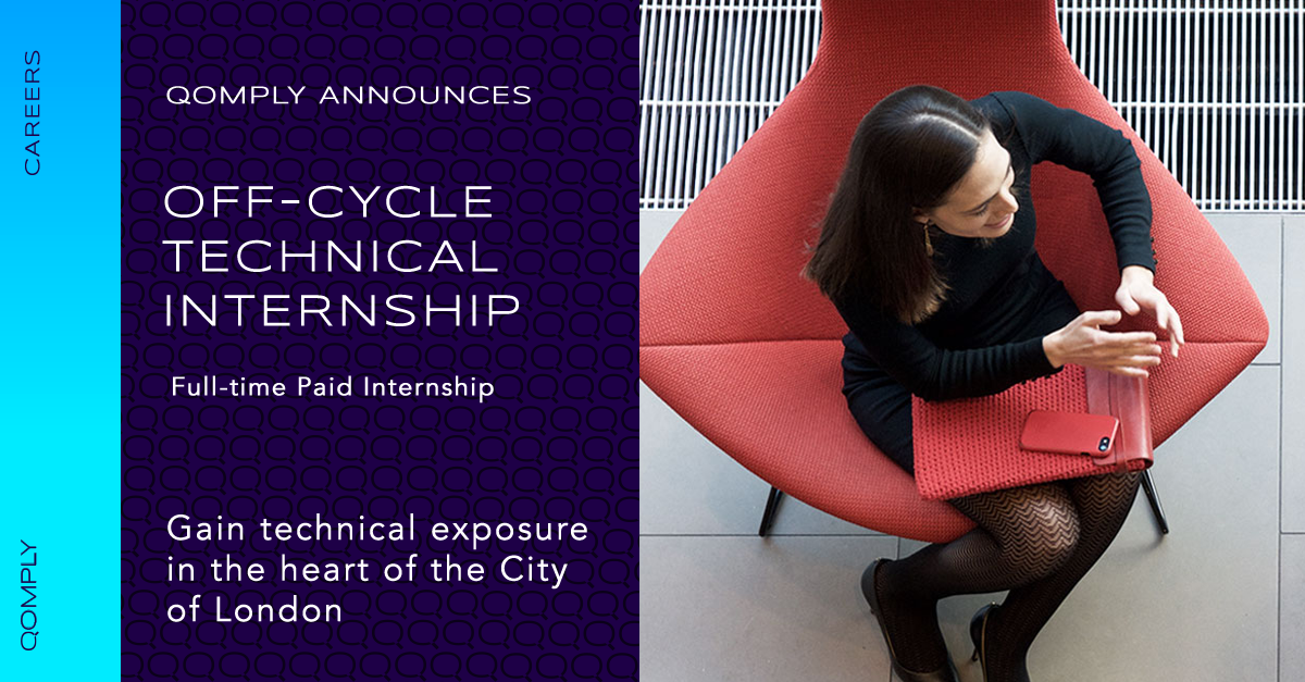 Qomply Offering Off-Cycle 3-6 Month Internship Programme to University ...